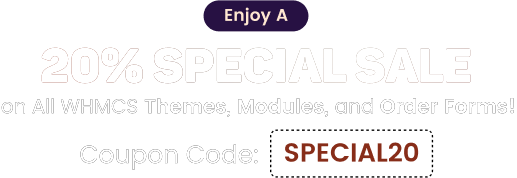 Get 20% Off on WHMCS Modules, Themes, and Order Forms