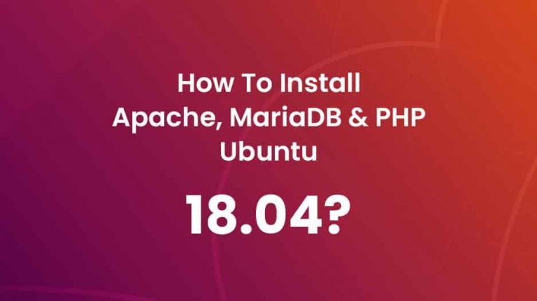 Install Apache, MariaDB & PHP Ubuntu 18.04 | WGS