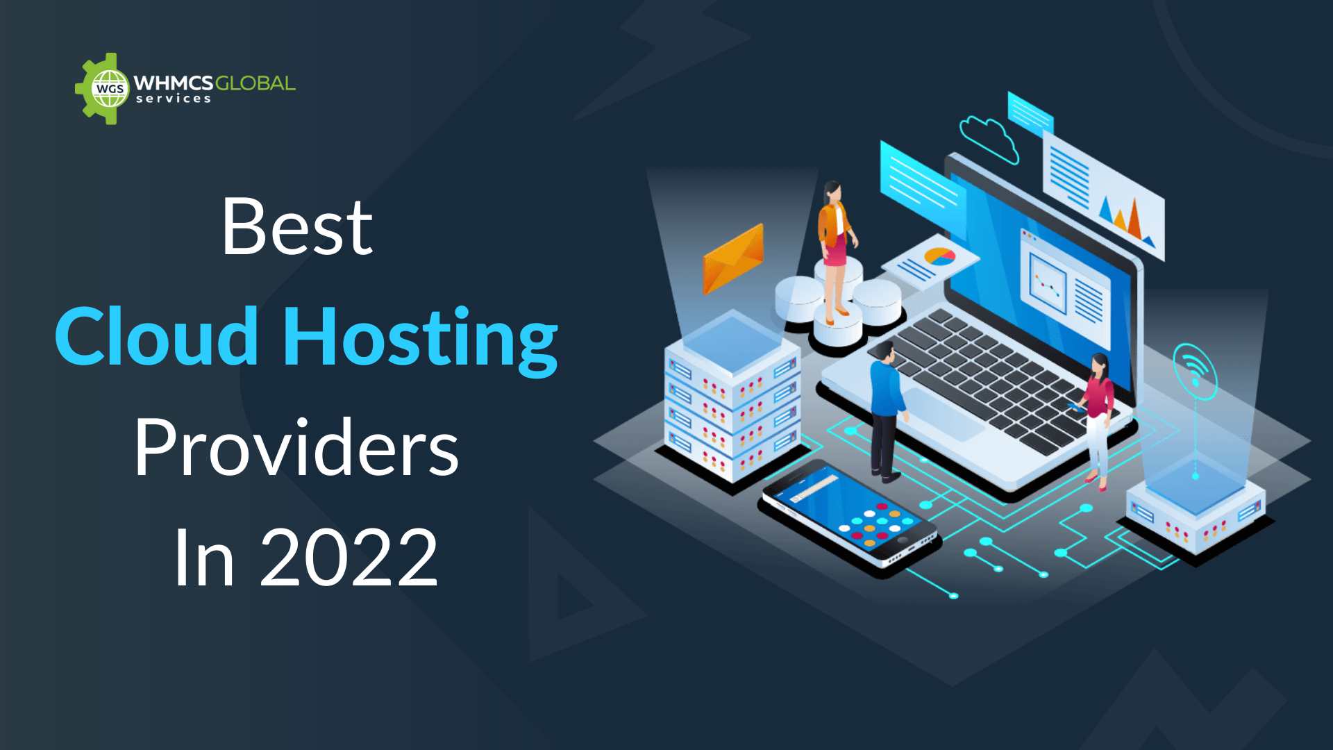17 Best Cloud Hosting Providers in 2022 - WHMCS Global Services