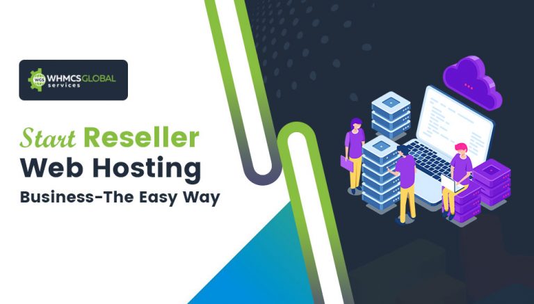 How to Start a Reseller Web Hosting Business? | A Detailed Guide