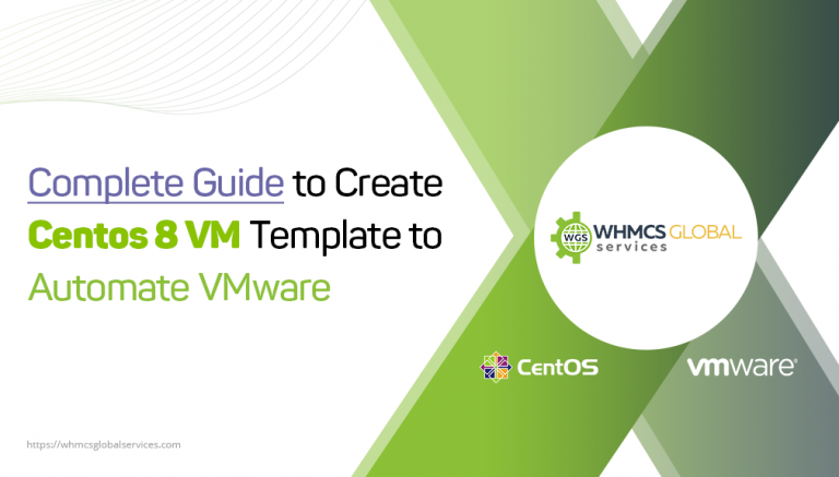 Steps to Create a CentOS 8 VM Template for VMware Automation