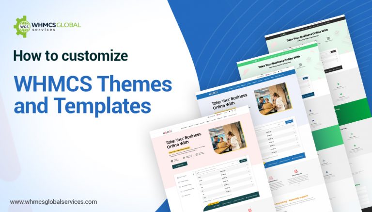 How to Customize WHMCS Themes and Templates 2025