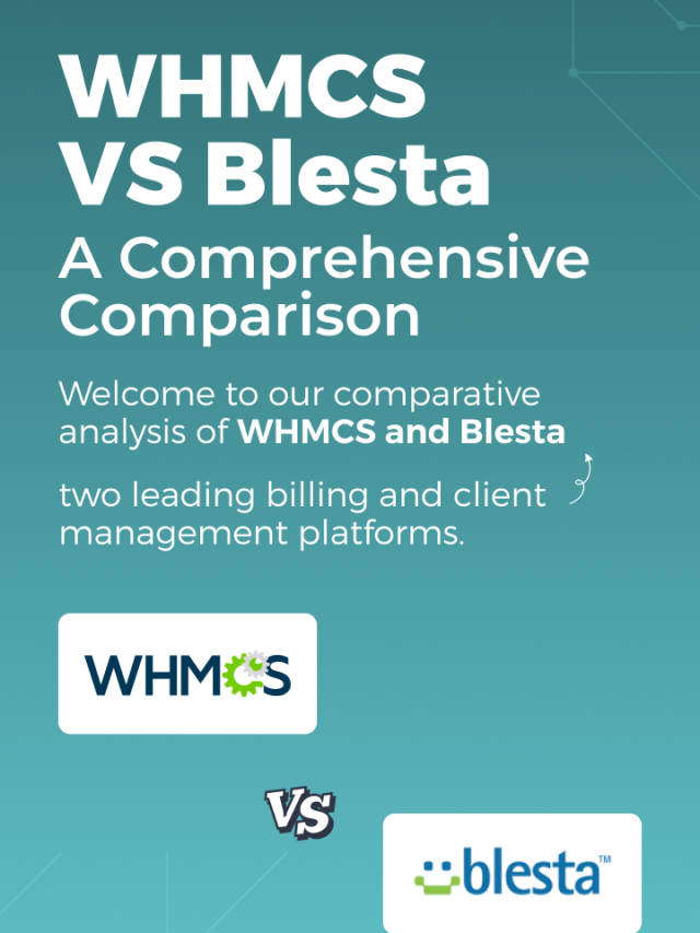 WHMCS VS Blesta - A Comprehensive Comparison