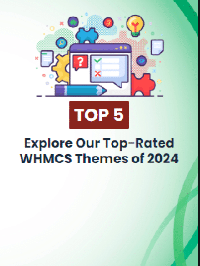 Elevate Your Site with the Top 5 WHMCS Themes